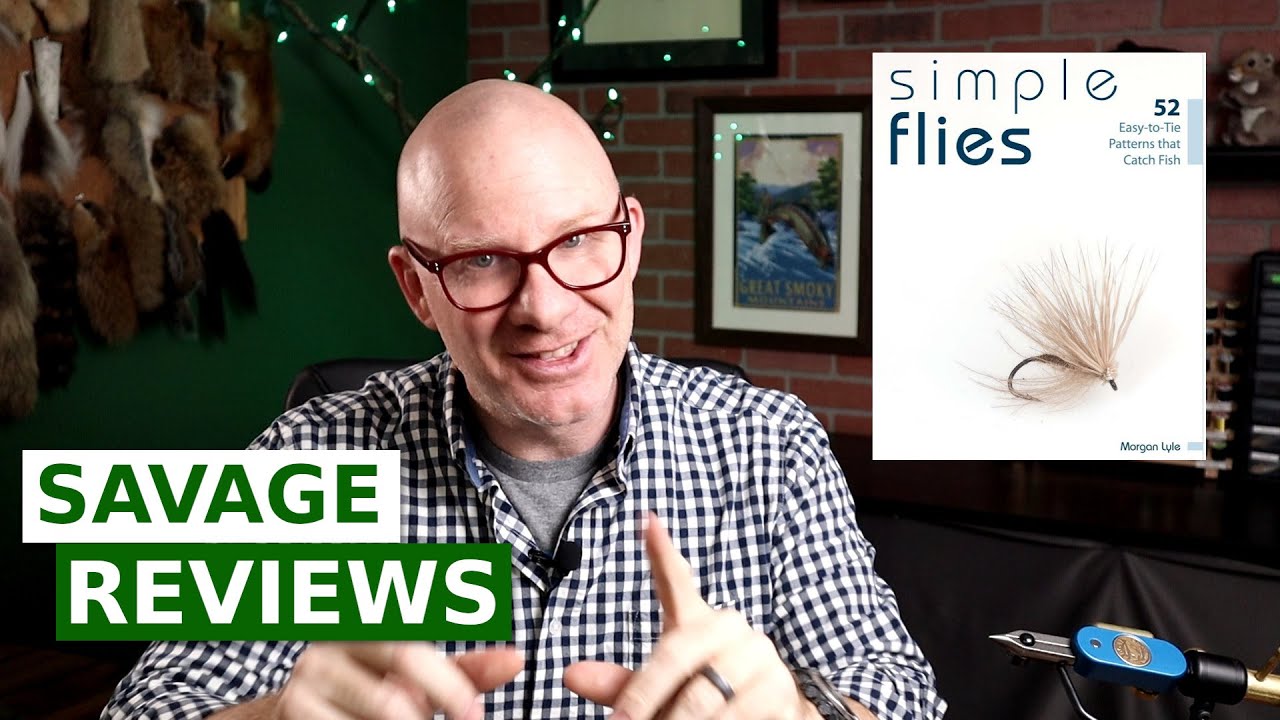 Fly Tying Book Review - Simple Flies, by Morgan Lyle (2015) - YouTube