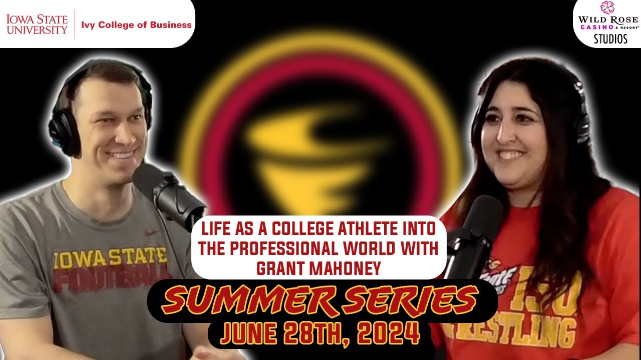 Summer Series feat. Grant Mahoney: Life as a college athlete into the ...