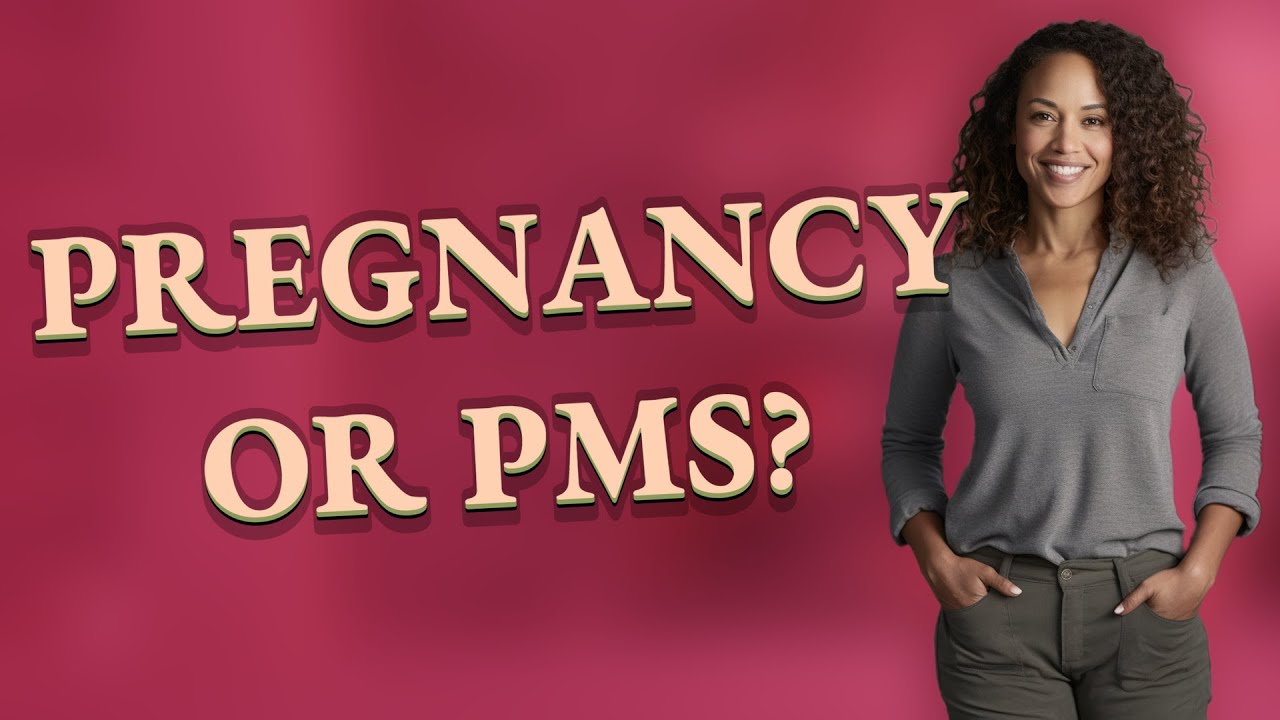 How Can You Spot Early Pregnancy Symptoms vs PMS? - YouTube