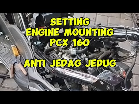 setting engine MOUNTING PCX 160 anti jedug modal matras bekas #pcx160 # ...