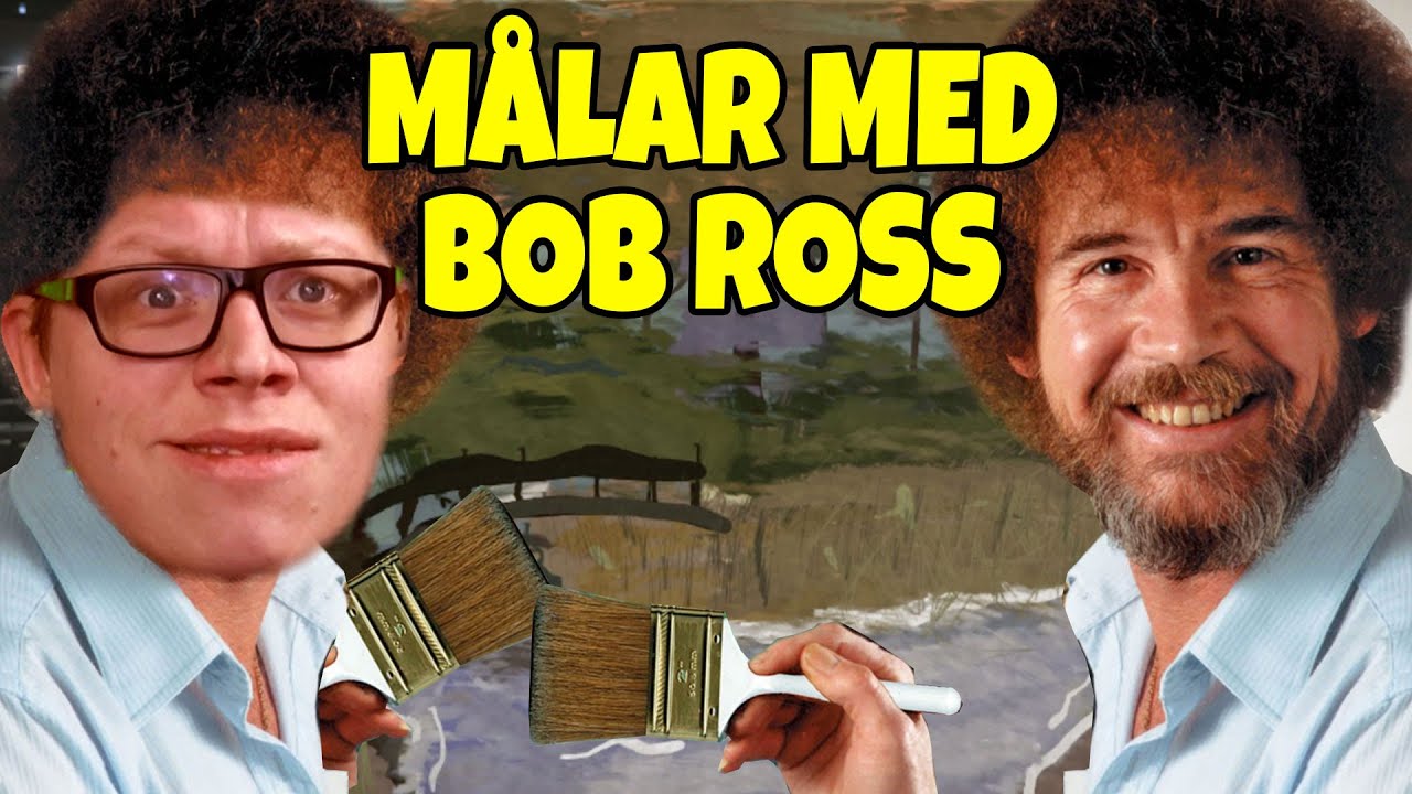 BOB ROSS HJÄLPER MIG OCH MÅLA - YouTube