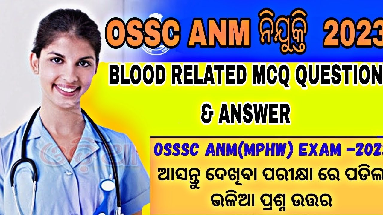 Ossc anm recruitment 2023 // blood related mcQ questions & answer #anm ...