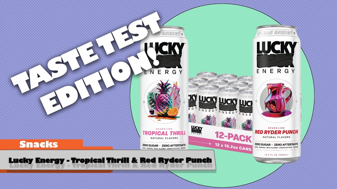 Taste Test - Lucky Energy: Tropical Thriller & Red Ryder Punch - YouTube
