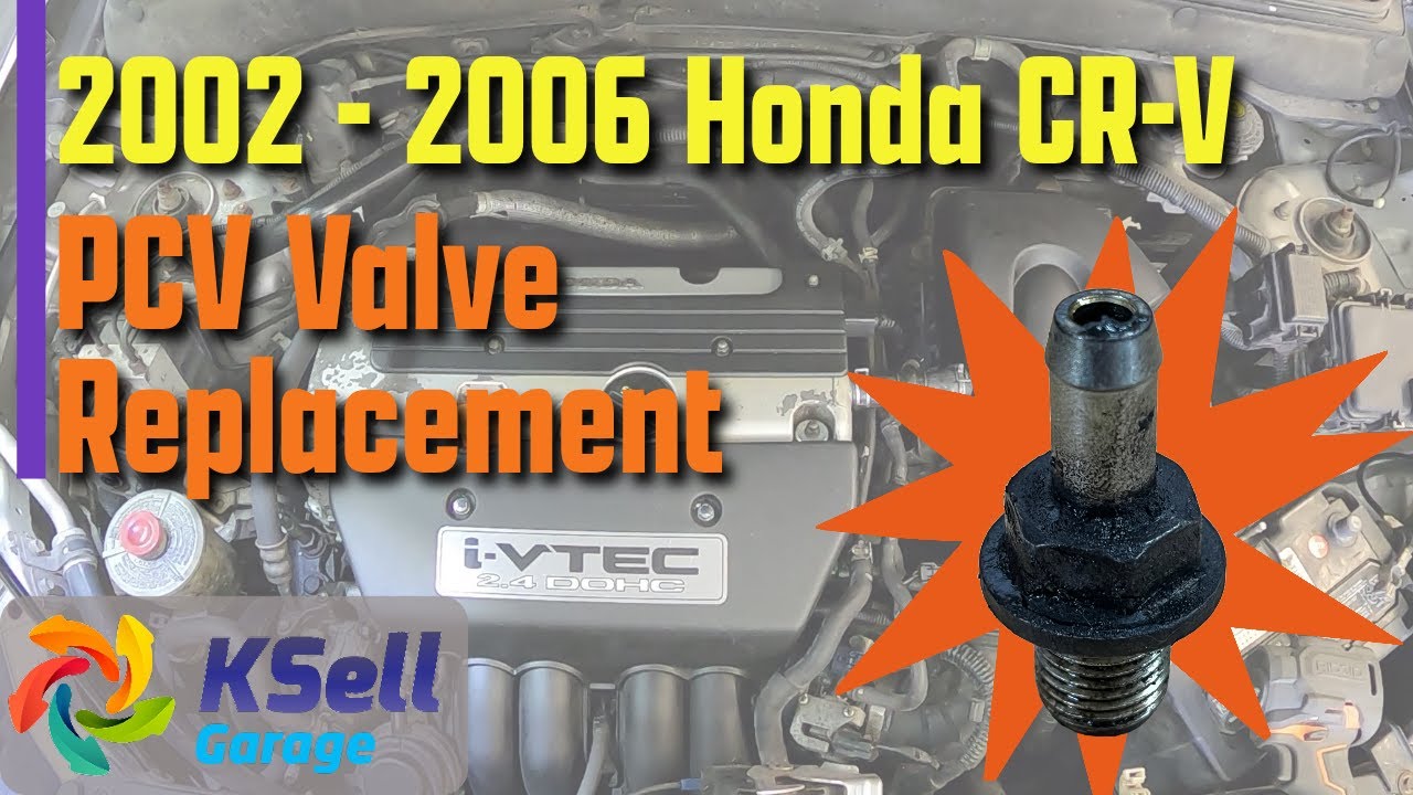 PCV Valve Replacement 2005 Honda CRV YouTube PCV Valve Replacement 2005 Honda CRV YouTube