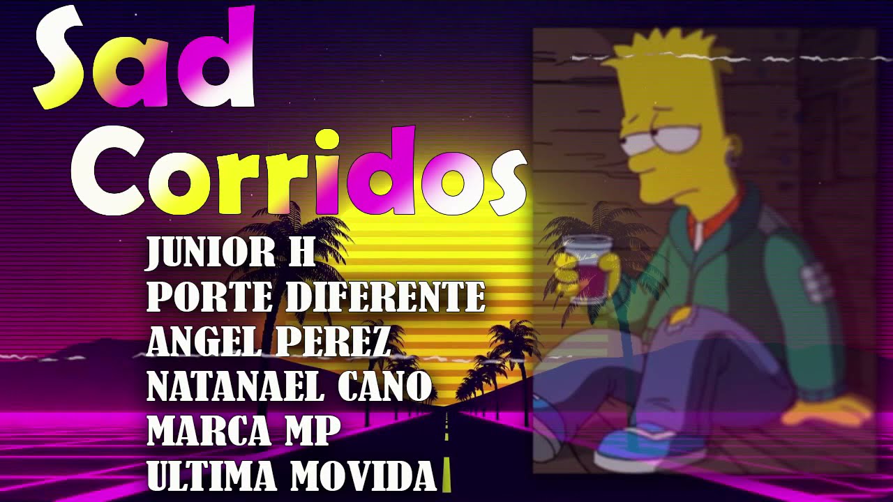 Sad Corridos - Triste Amor 💔 Sad Romanticas Tumbadas 2021 💔 Junior H ...