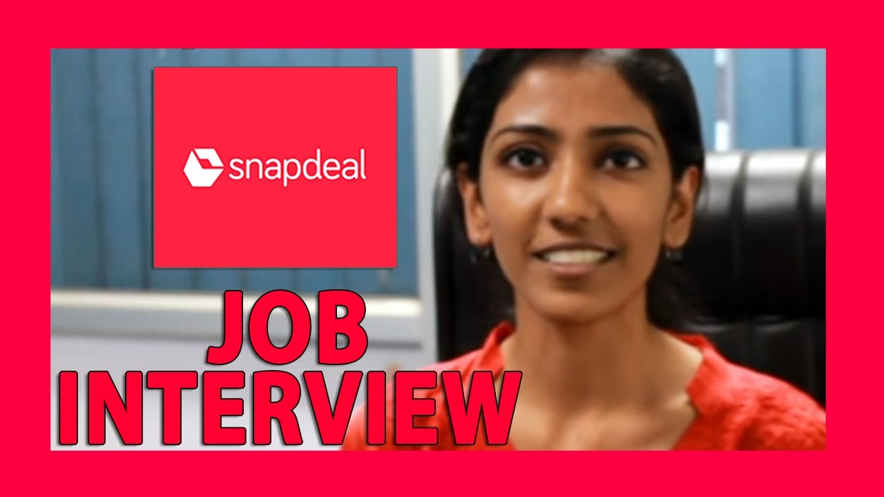 Snapdeal Interview- interview experience, suggestions and tips - YouTube