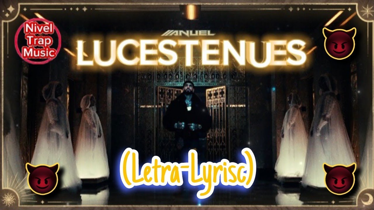 Anuel AA - Luces Tenues (Letra-Lyrisc) - YouTube Music