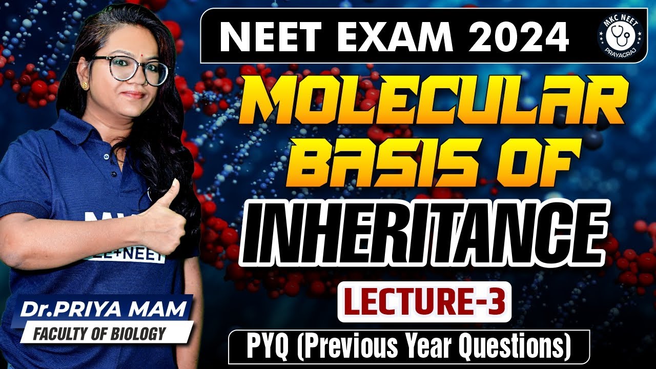 NEET Biology Live Class | PYQ Series | Molecular Basis Of Inheritance ...