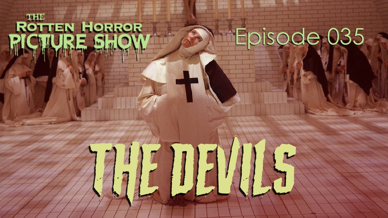 The Devils | The Rotten Horror Picture Show Podcast - YouTube