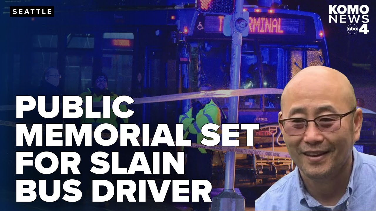 Public memorial planned for Seattle bus driver who was killed on the ...