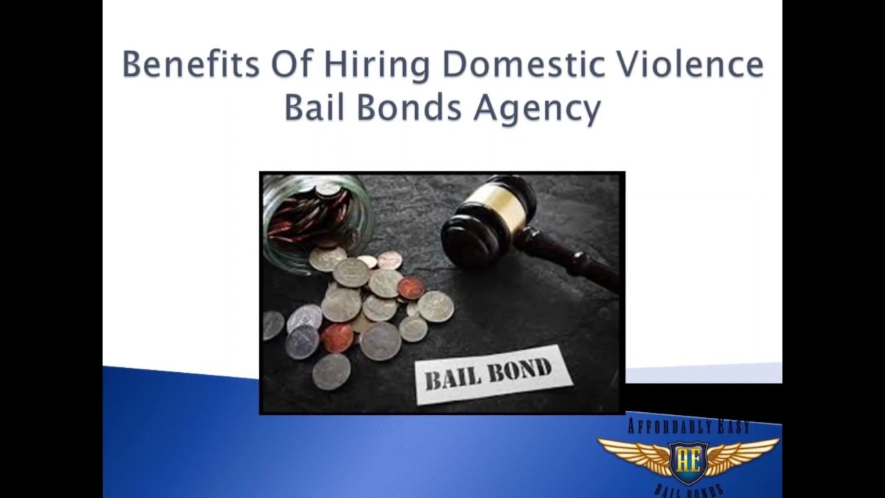 Benefits Of Hiring Domestic Violence Bail Bonds Agency Affordably benefits-of-hiring-domestic-violence-bail-bonds-agency-affordably