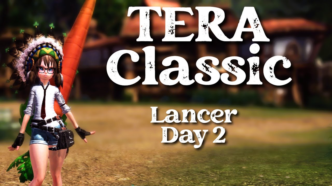 TERA Classic - Lancer - 5120x1440 Ultra - Day 2 - YouTube