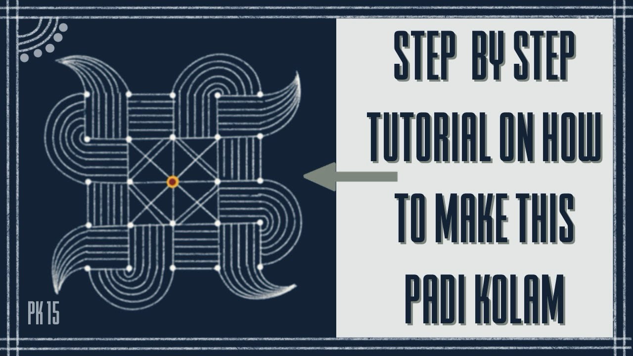 Easy Padikolam (PK 15) || How to draw padi kolam/ easy diy padi kolam ...