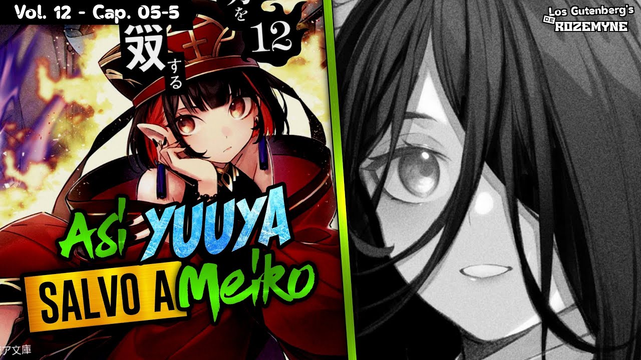 Así Yuuya Salvo a Meiko / Vol. 12 - Cap. 05-5 / RESUMEN #iseleve - YouTube