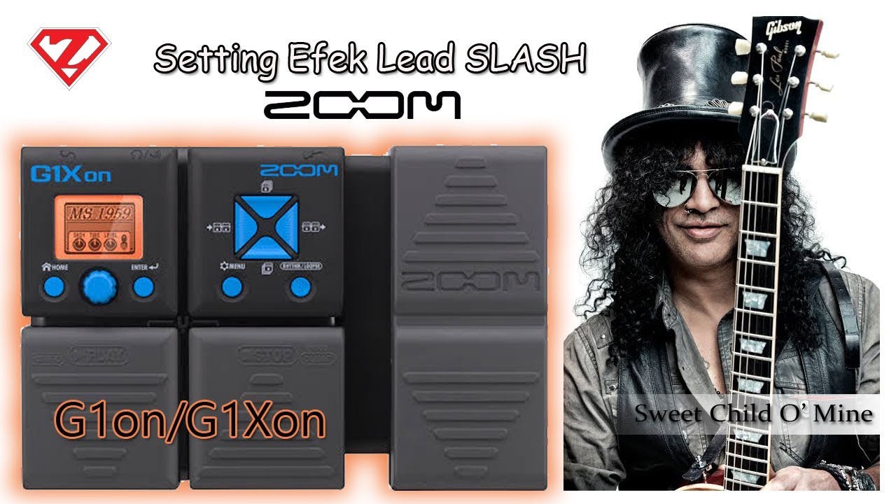 Zoom G1XOn/G1On || Slash - Sweet Child O'Mine - YouTube