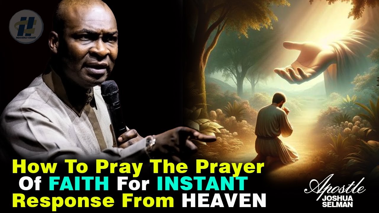 THE PRAYER OF FAITH FOR GOD'S INSTANT RESPONSE TOWARDS YOUR NEEDS WITH ...