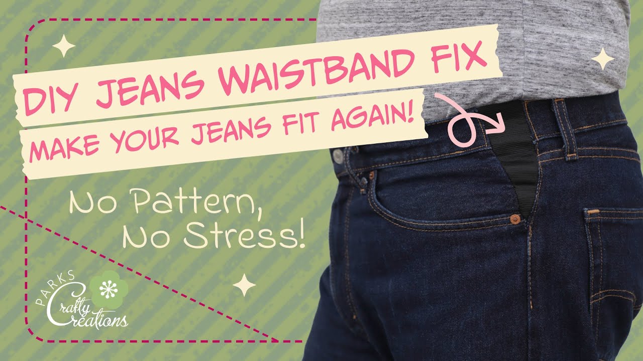 DIY Jeans Waistband Fix – Make Your Jeans Fit Again! - YouTube