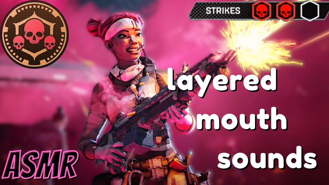 ASMR GAMING👾 3 Strikes LTM Apex Legends - layered mouth sounds + fluffy ...