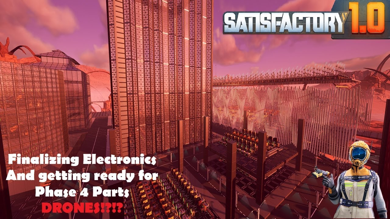 SATISFACTORY 1.0 / Finalizing Electronics And getting ready for Phase 4 ...