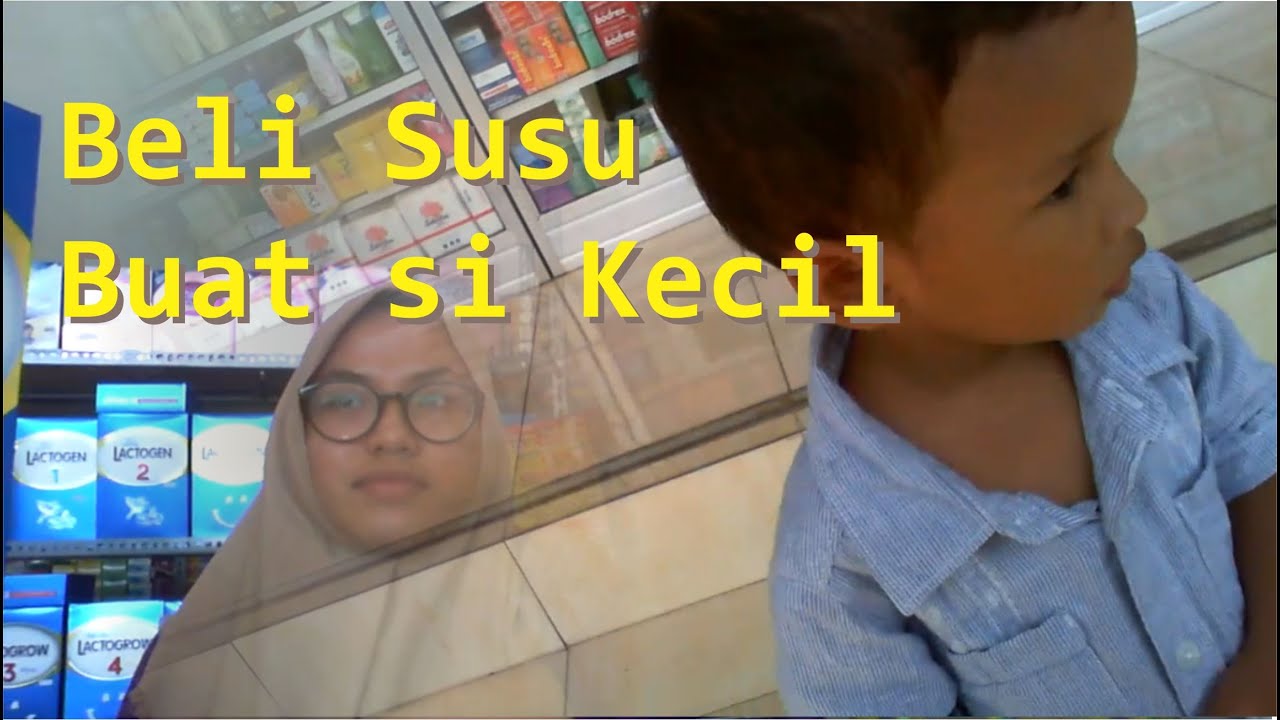 Beli Susu Buat si Kecil |Arti Sebuah Kasih Sayang - YouTube