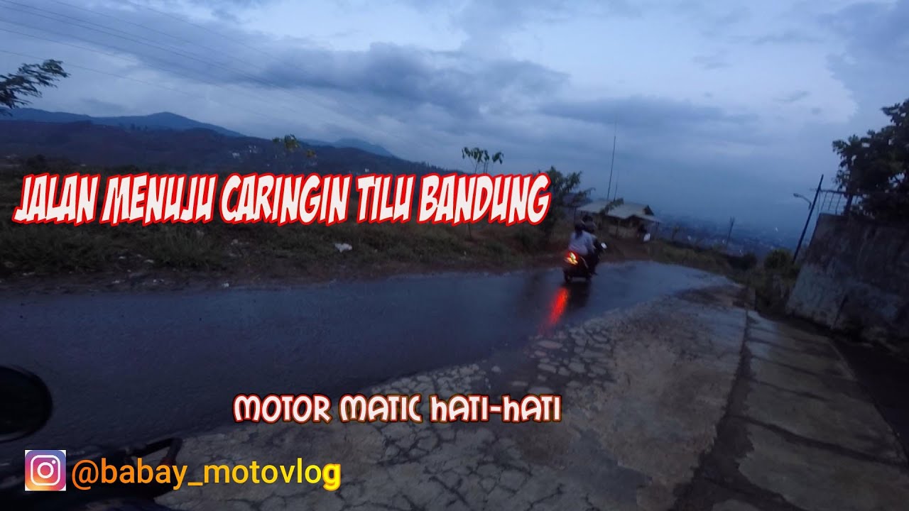 JALAN MENUJU CARINGIN TILU (CARTIL) BANDUNG | MOTOVLOG INDONESIA - YouTube
