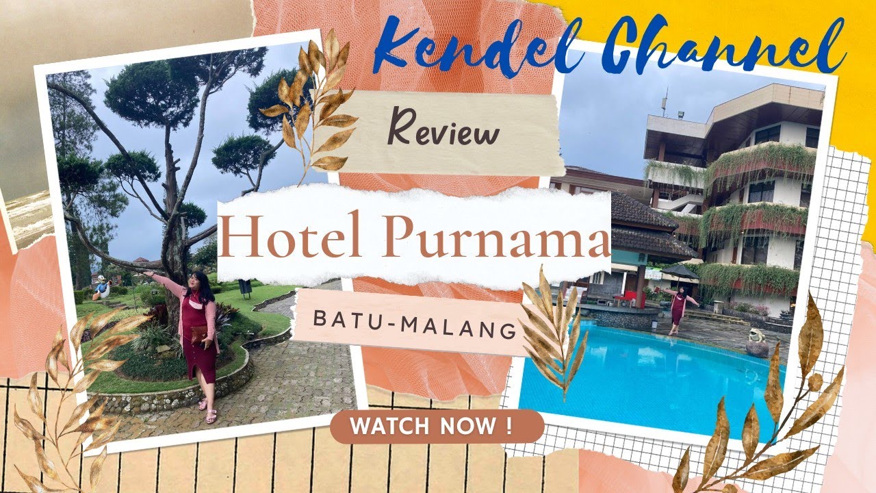 Review Hotel Purnama Batu Malang || Hotel lama tapi masih bagus&terawat ...