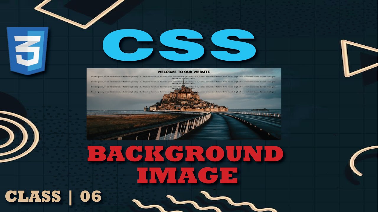 CSS TUTORIAL CLASS 06 | HOW TO ADD BACKGROUND IMAGE IN CSS 2024 😱😱| WEB ...