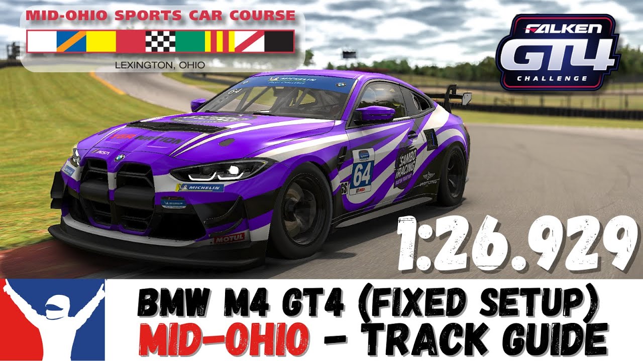 iRacing BMW M4 GT4 Challenge Fixed - Mid-Ohio Guide - 1:26.929 - Mid ...