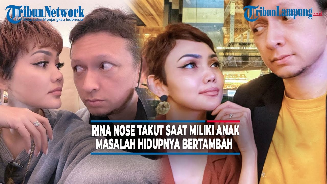 Rina Nose Takut Masalah Hidupnya Bertambah saat Miliki Anak ...
