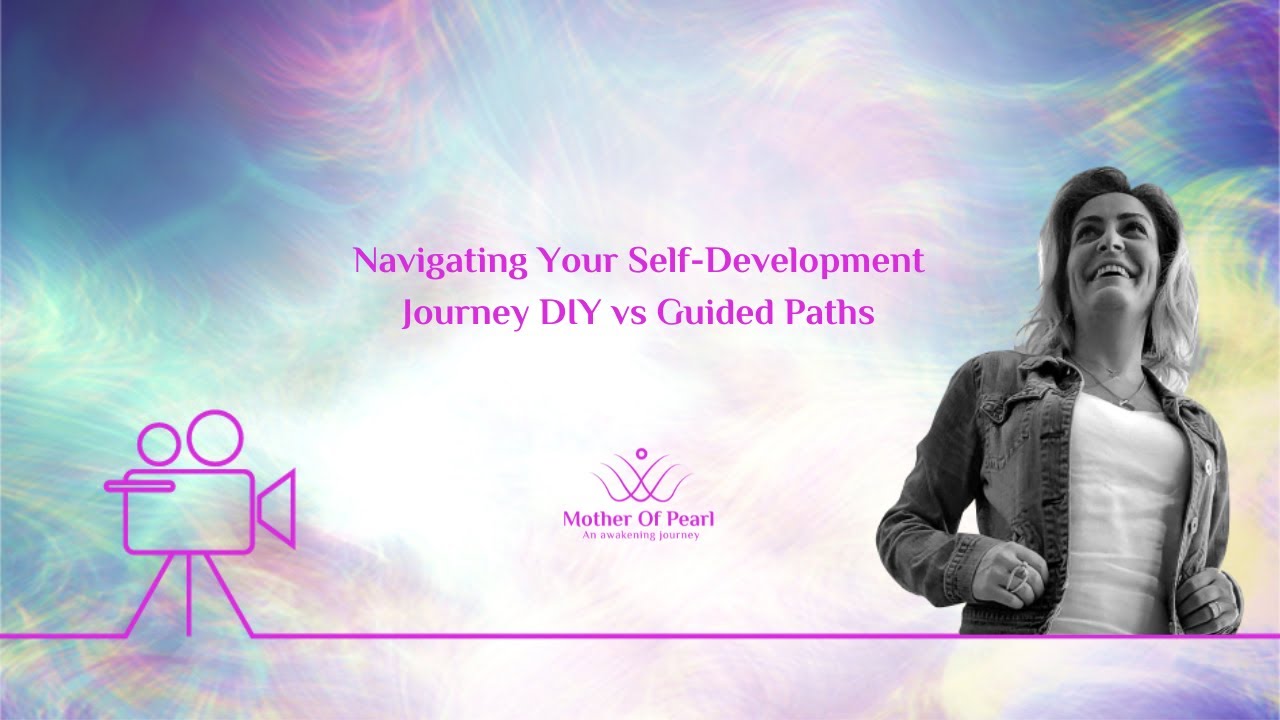 Navigating Your Self Development Journey DIY vs Guided Paths - YouTube