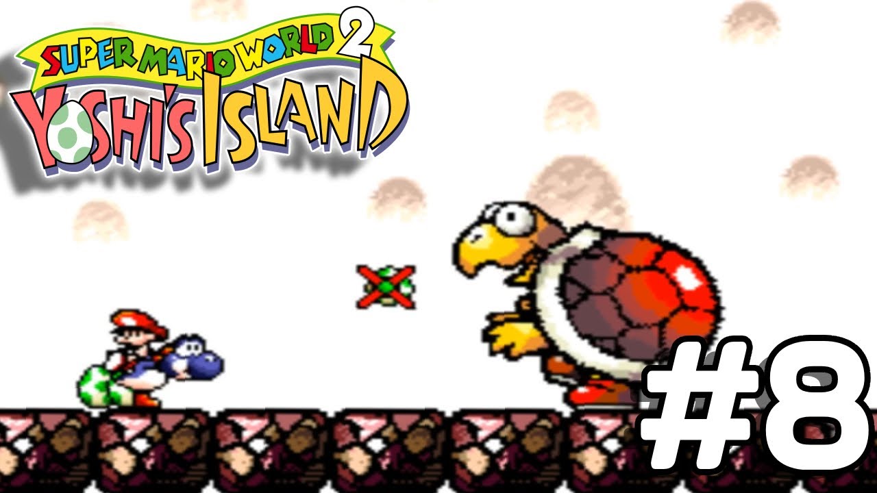 HOOKBILL KOOPA FIGHT! - Super Mario World 2: Yoshi's Island #8 - YouTube