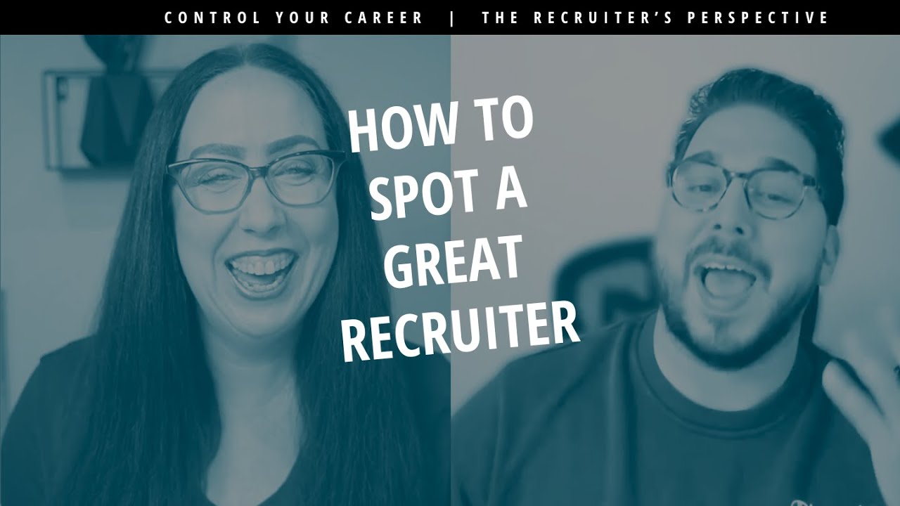 How To Spot A Great Recruiter - YouTube