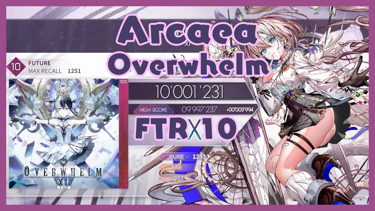 [Arcaea] Overwhelm FTR 10 PM (Max -20) - YouTube