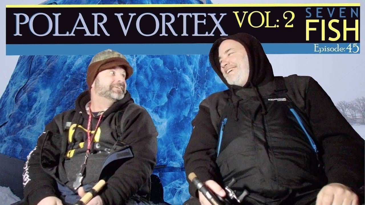 Ice Fishing the Polar Vortex volume 2: Seven Fish Episode 45 - YouTube