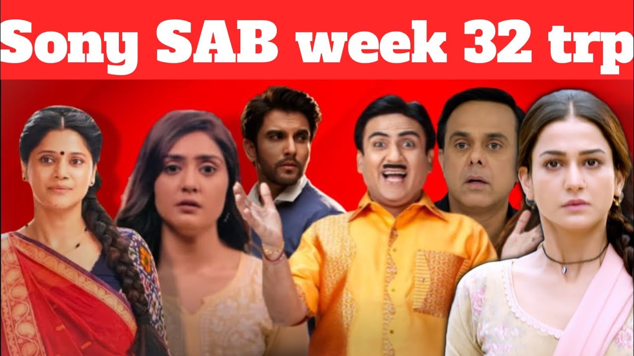Sony sab week 32 trp | Sony SAB week 32 trp 2024 | Now Telly Talks - YouTube