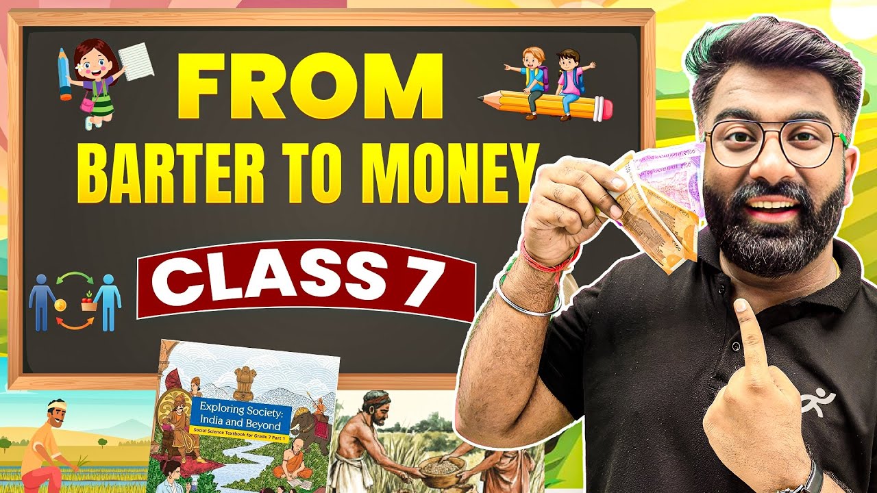 From Barter to Money | Class 7 Social Science Chapter 11 | New NCERT ...