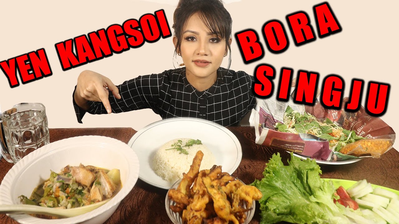 YEN KANGSOI WITH SINGJU BORA || MUKBANG || ASMR VLOG ||MANIPURI VLOG ...