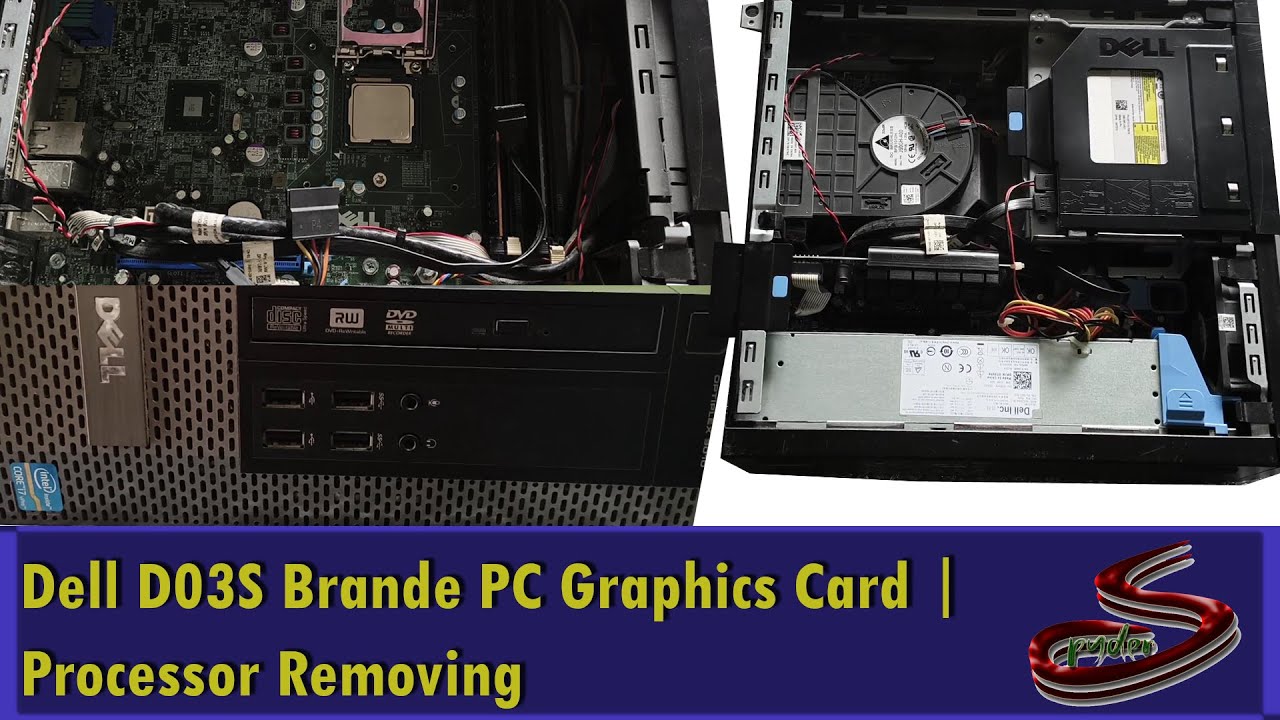 Dell D03S Branded Desktop PC Processor | Graphics Card Removing - YouTube