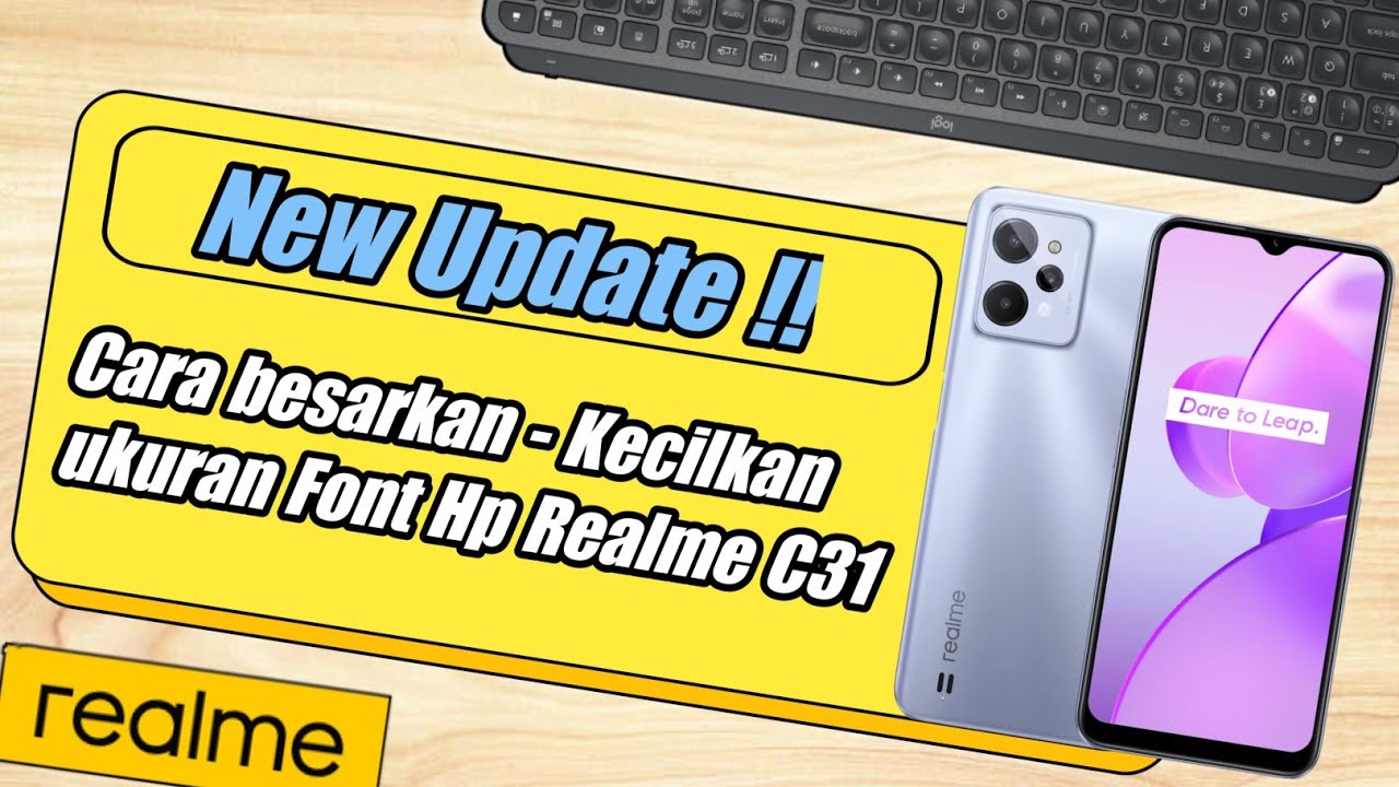 Cara Mengatur Ukuran Font Hp Realme C31 C33 YouTube cara-mengatur-ukuran-font-hp-realme-c31-c33-youtube