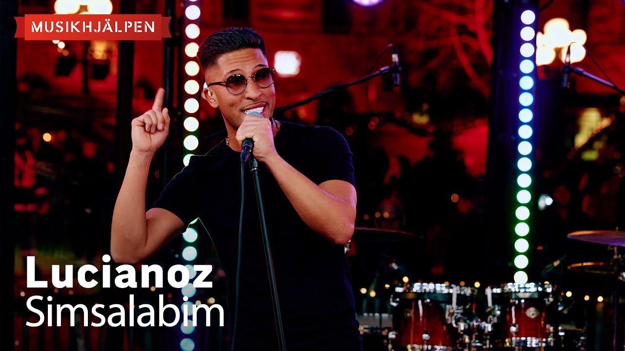 Lucianoz - Simsalabim / Musikhjälpen 2024 - YouTube