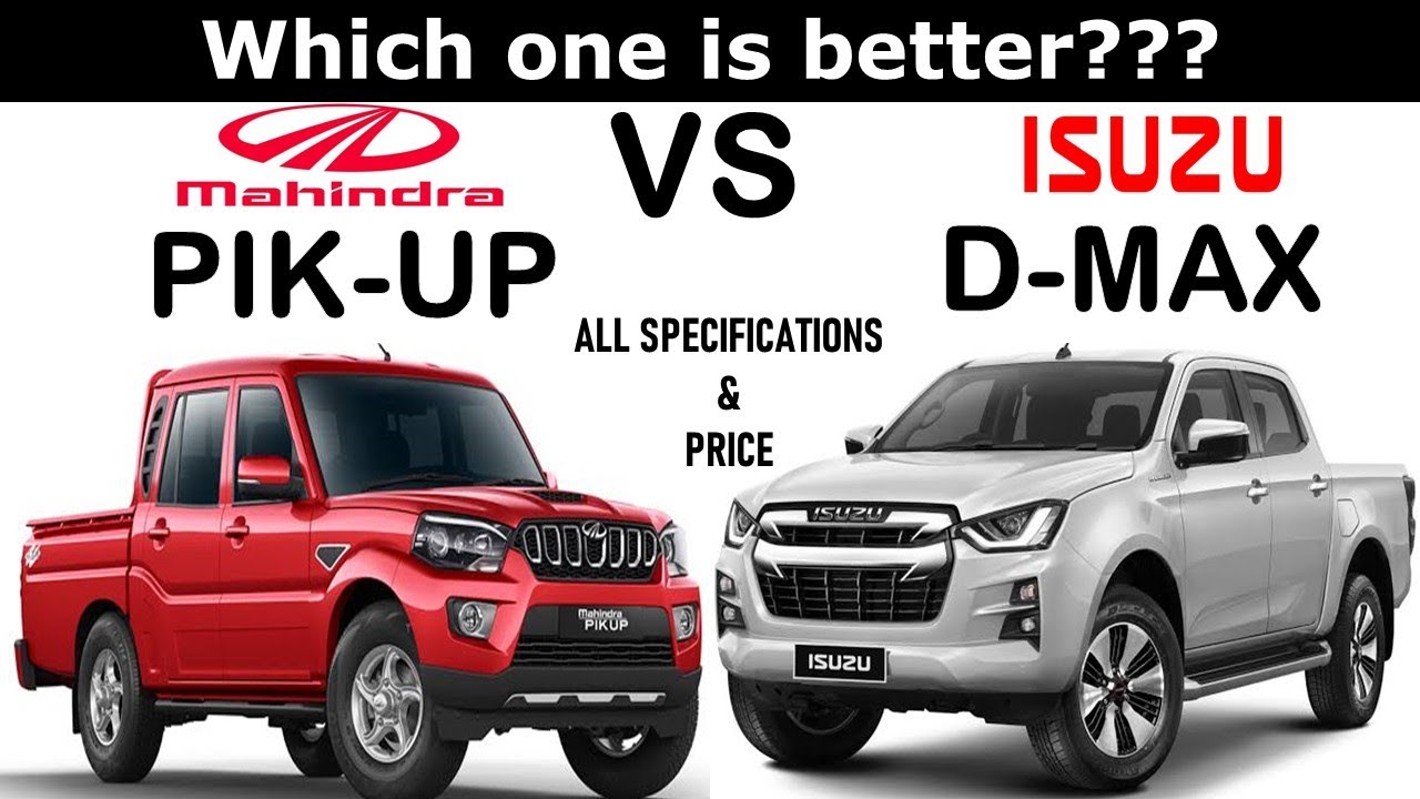 ALL NEW Mahindra PIK-UP S11 Vs ALL NEW Isuzu D-MAX | Which one is ...