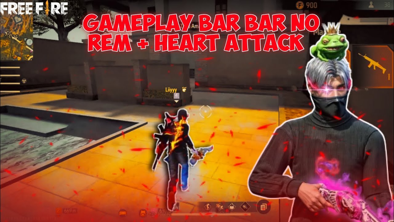 👑HIGHLIGHT GAMEPLAY BAR BAR NO REM+HEART ATTACK 🎵 - YouTube