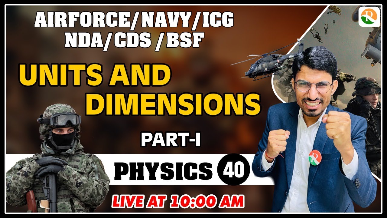 Unit And Dimension-1 | Nda-2 2023 Physics Classes | Nda-2 Physics Preparation 2023 | Complete ...