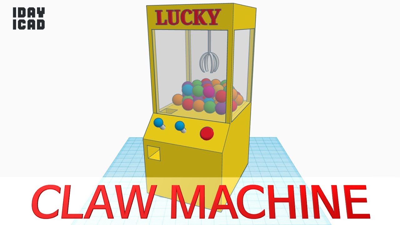 [1DAY_1CAD] CLAW MACHINE (Tinkercad : Design / Project / Education ...