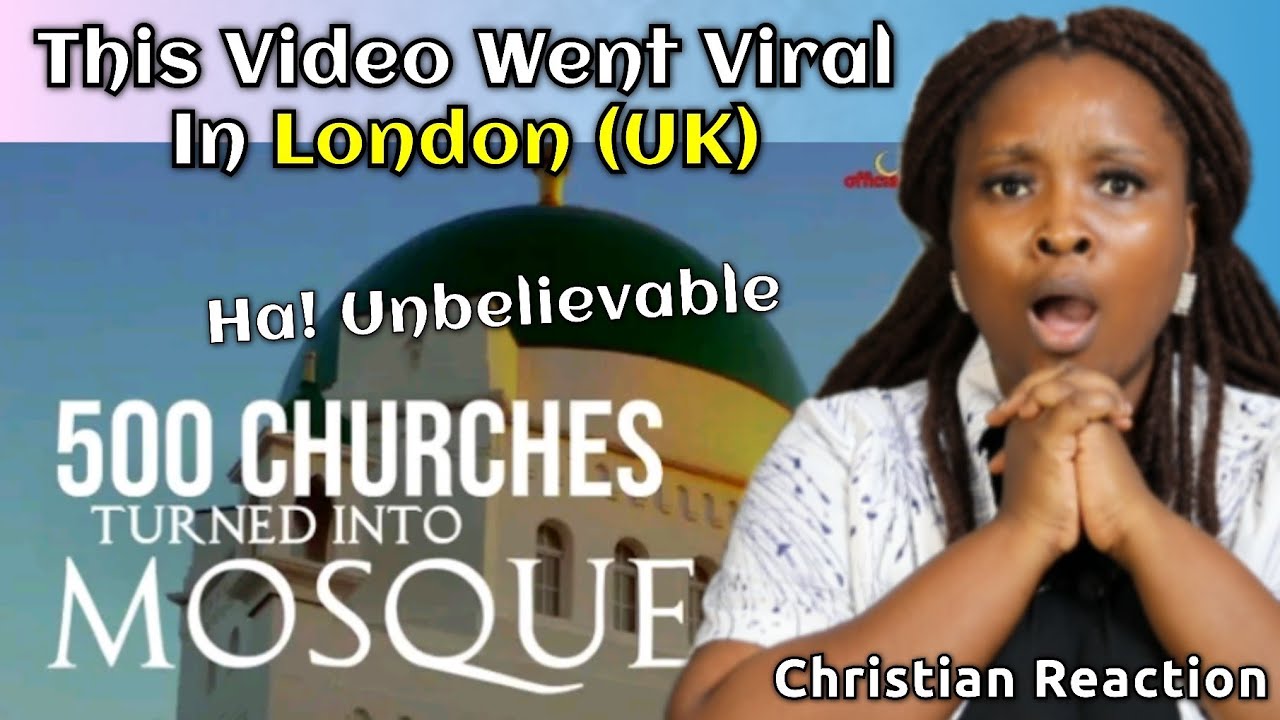 This Video Has Gone Viral In London --- 500 Churches Turned into Mosque ...
