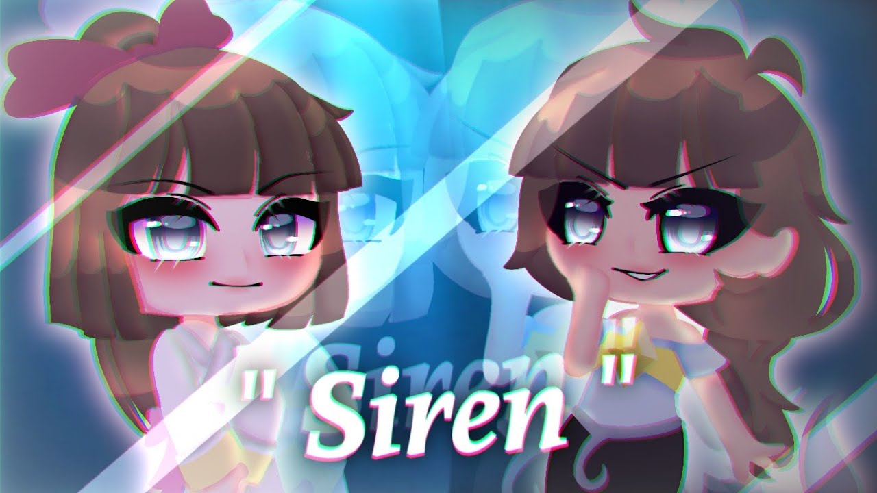 " Siren gcmv " The first gcmv i made Q-Q - YouTube