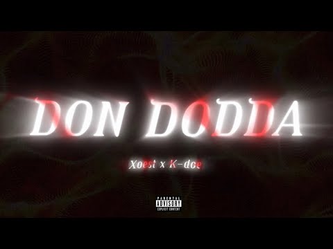Xoest - DON DODDA ft. Big K-doe (Official Music Audio) - YouTube