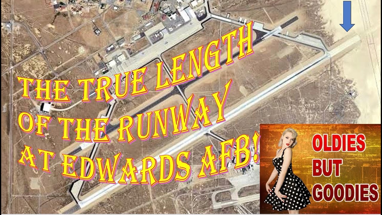 The True Length of the Runway at Edwards Air Force Base, the Flight ...
