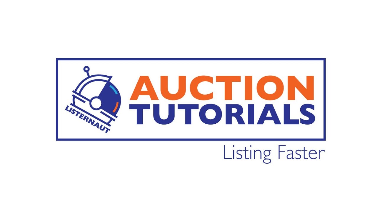 How-to List and Catalog Faster to Auctions on any online auction ...