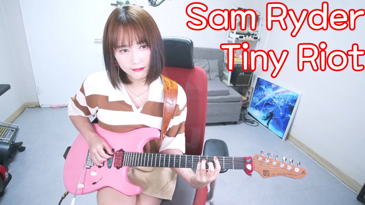 Sam Ryder -Tiny Riot Guitar cover - YouTube